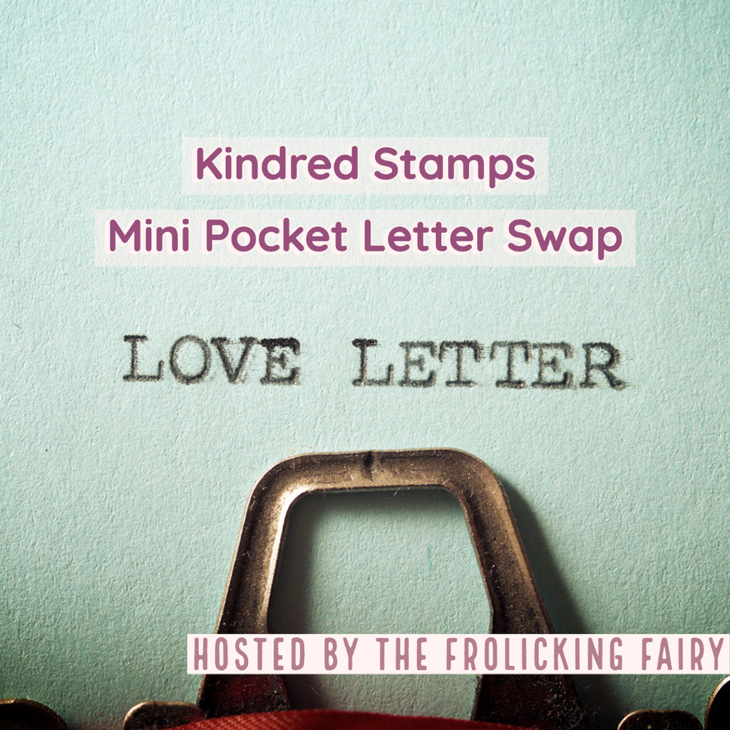 Kindred Stamps Mini Pocket Letter Swap - Love Letter – The Frolicking ...